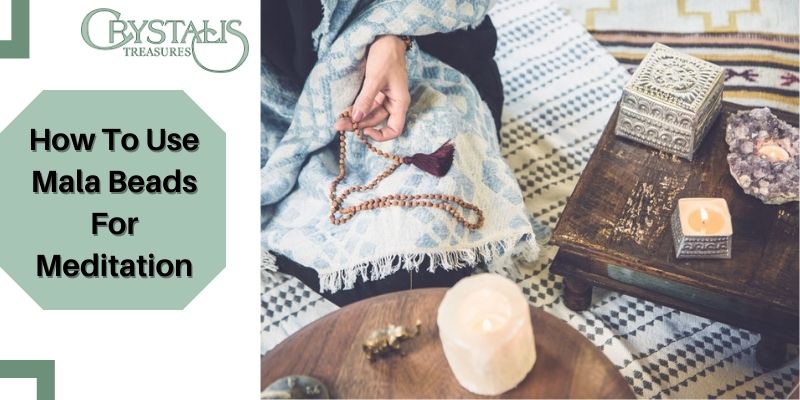How To Use Mala Beads For Meditation